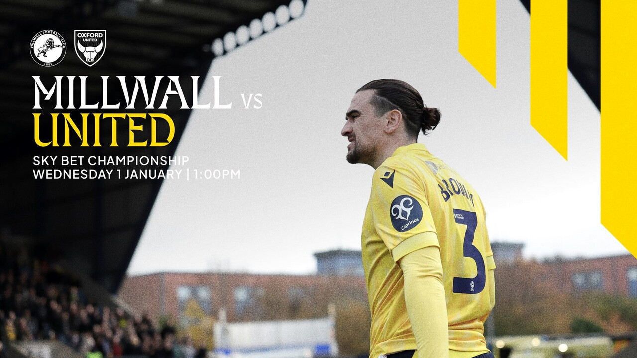 Millwall (A) Ticket Update | Oxford United Football Club