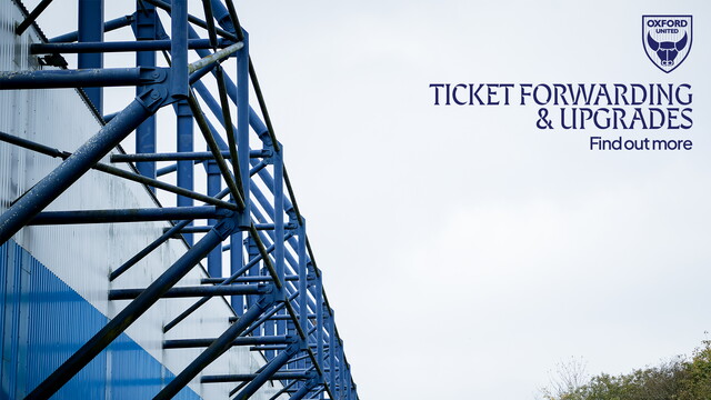 Ticket Forwarding & Upgrades | Oxford United Football Club